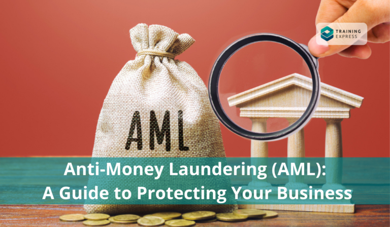 Anti Money Laundering [Ultimate Guide] – Training Express